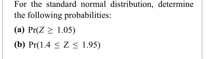 Solved For the standard normal distribution, determine the | Chegg.com