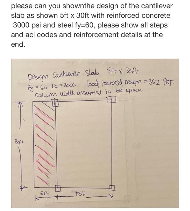Solved please can you shownthe design of the cantilever slab | Chegg.com