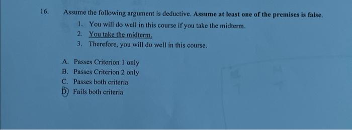 16. Assume the following argument is deductive. | Chegg.com