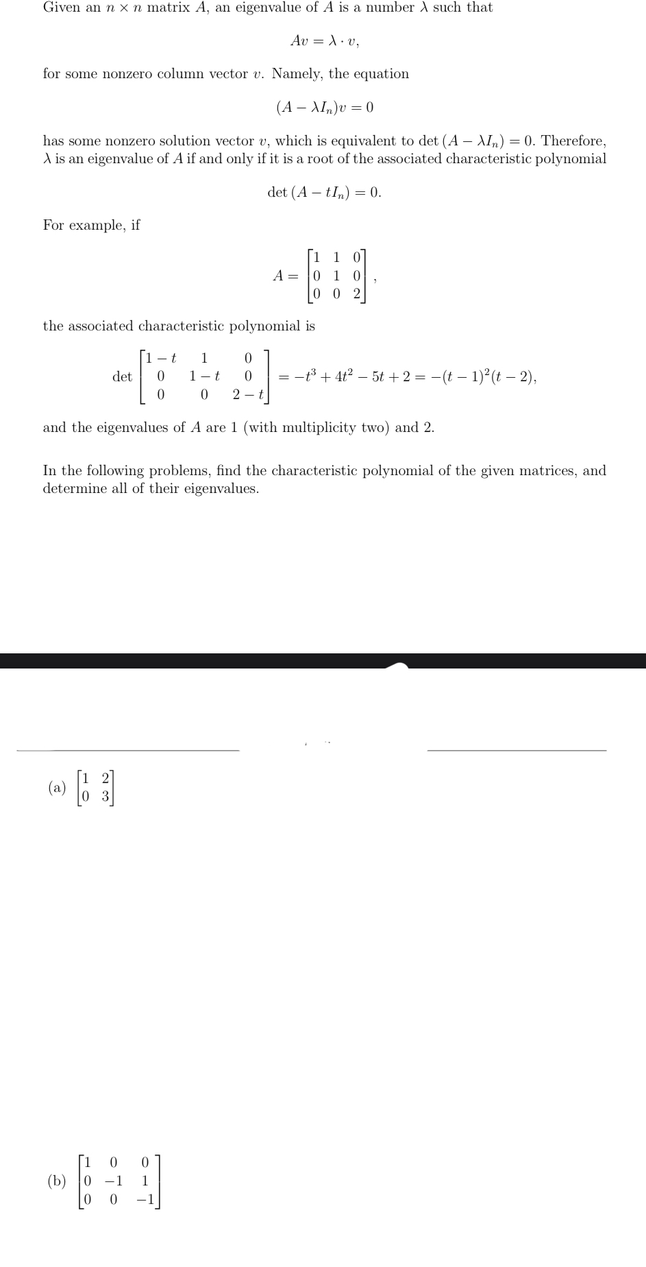 Solved Given an n×n ﻿matrix A, ﻿an eigenvalue of A ﻿is a | Chegg.com