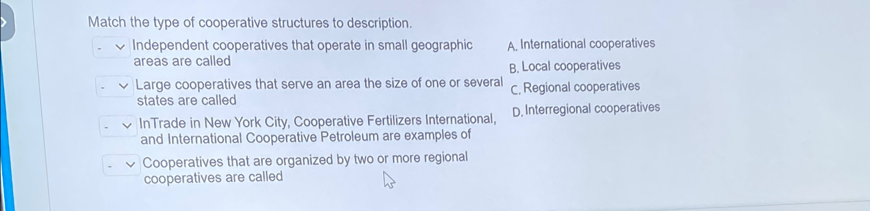 Solved Match the type of cooperative structures to | Chegg.com
