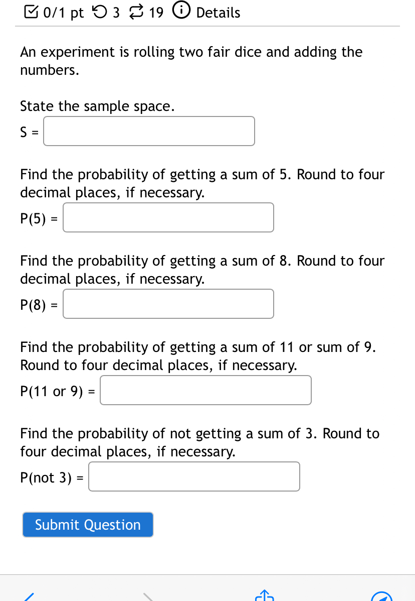 Solved 01pt319DetailsAn experiment is rolling two fair dice | Chegg.com