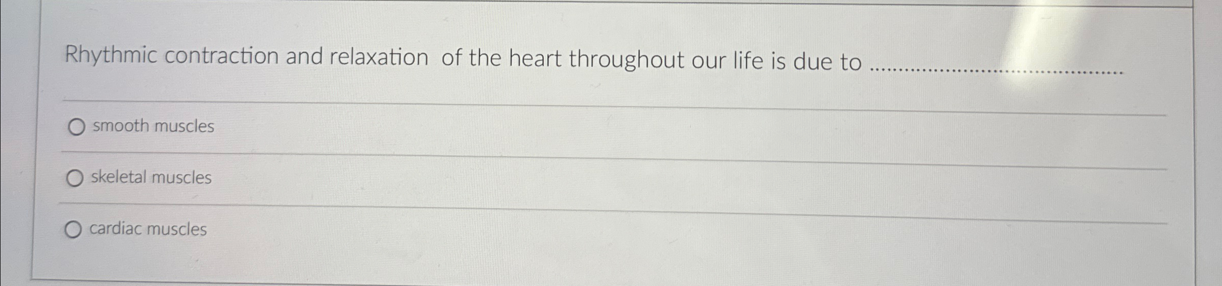 Solved Rhythmic contraction and relaxation of the heart | Chegg.com