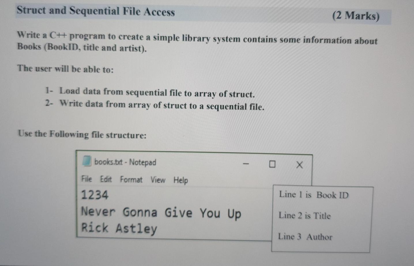 Solved Struct and Sequential File Access (2 Marks) Write a | Chegg.com