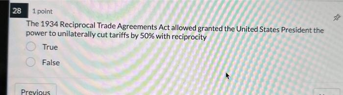 Solved The 1934 Reciprocal Trade Agreements Act allowed | Chegg.com