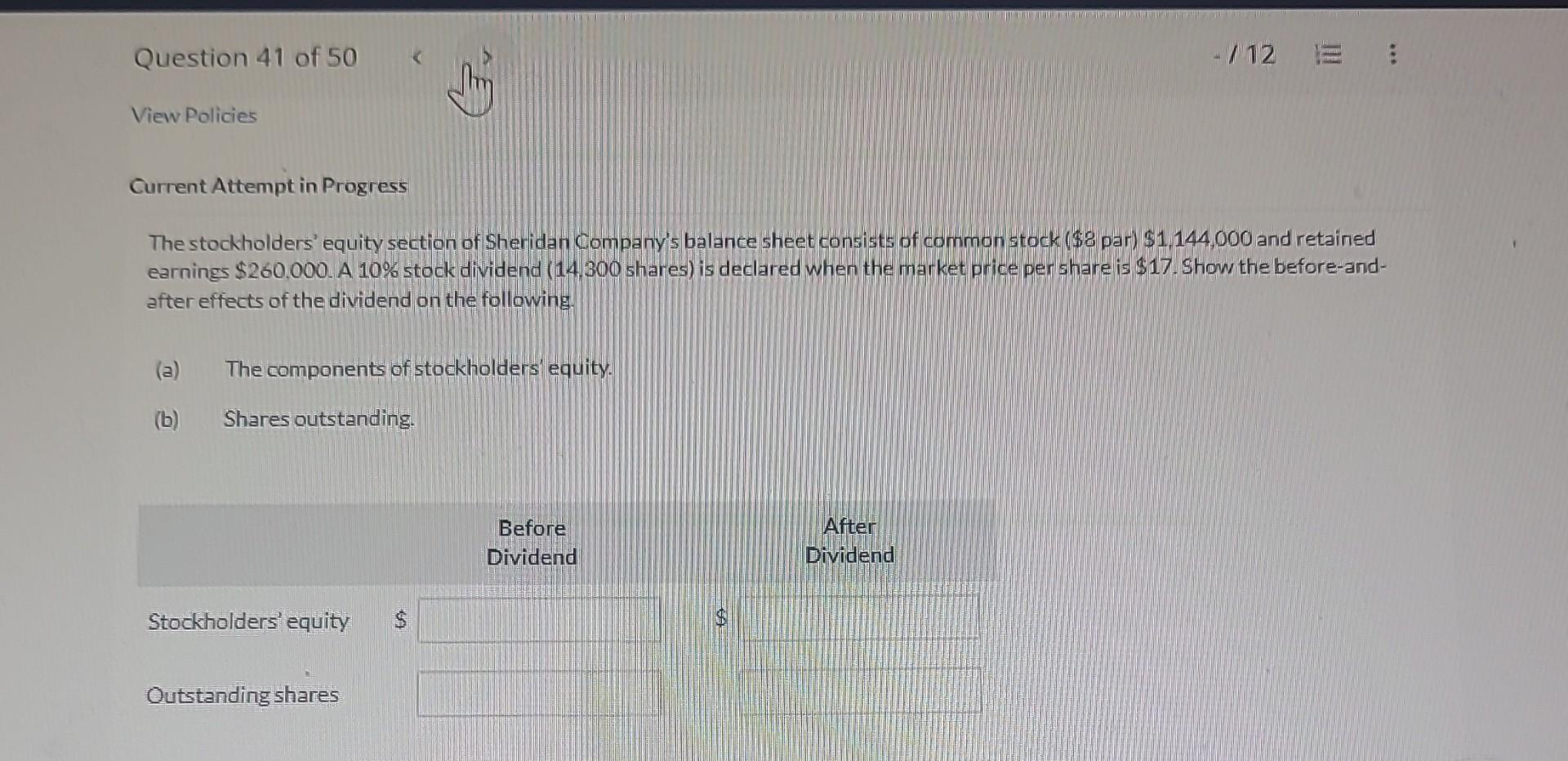 Solved Current Attempt in Progress The stockholders' equity | Chegg.com