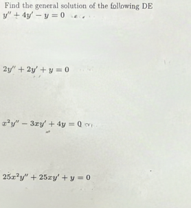 Solved Find the general solution of the following | Chegg.com