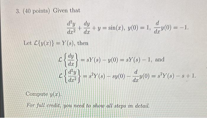Solved 3. (40 points) Given that | Chegg.com