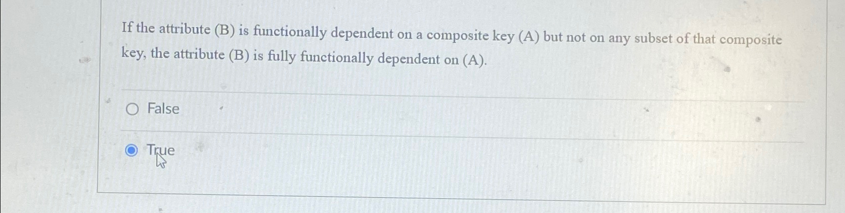 Solved If The Attribute B ﻿is Functionally Dependent On A 7069