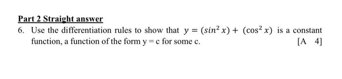 Solved Part 2 Straight answer 6. Use the differentiation | Chegg.com