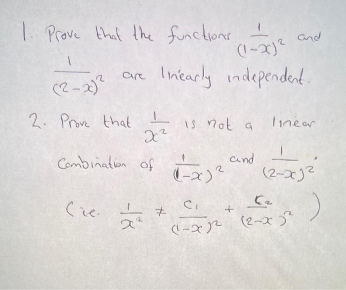 Solved 1. Prove that the functions (1−x)21 and (2−x)21 are | Chegg.com