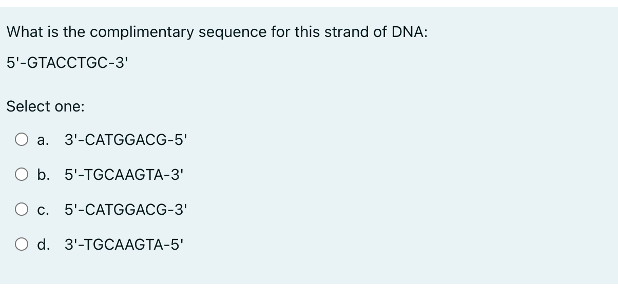 Solved What is the complimentary sequence for this strand of | Chegg.com