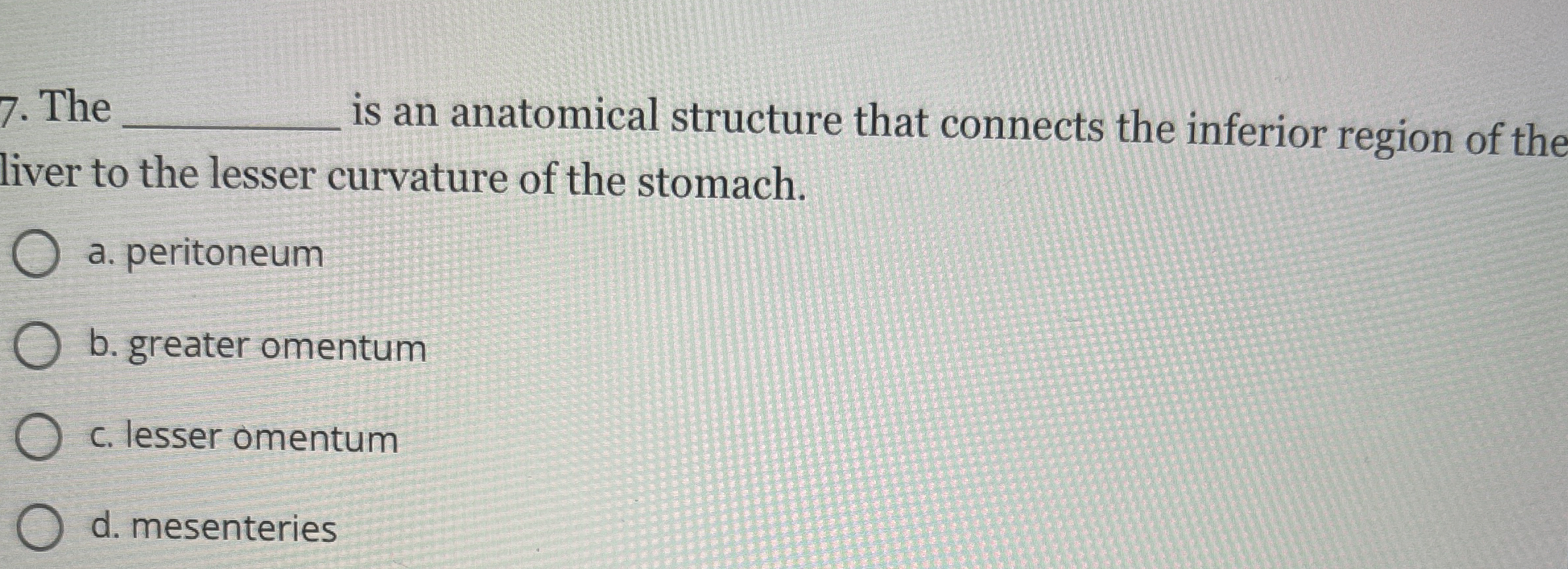 Solved The q, ﻿is an anatomical structure that connects the | Chegg.com