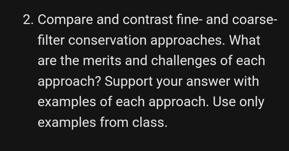 Solved 2. Compare and contrast fine- and coarse- filter | Chegg.com