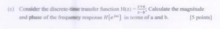 (c) Consider the discrete-time transfer function | Chegg.com