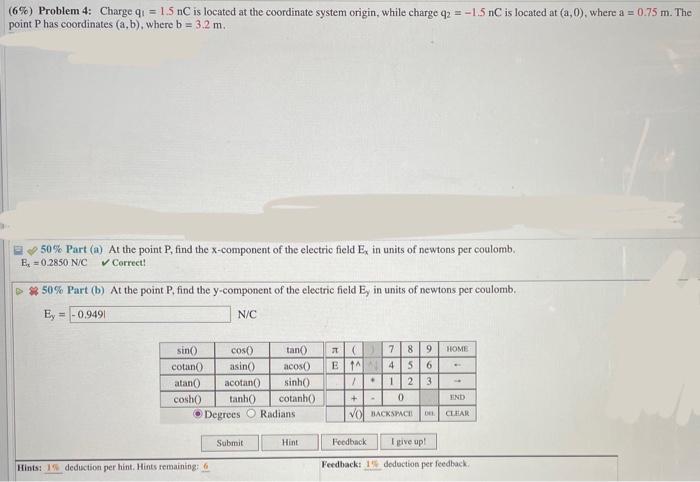Solved (6\%) Problem 4: Charge q1=1.5nC is located at the | Chegg.com