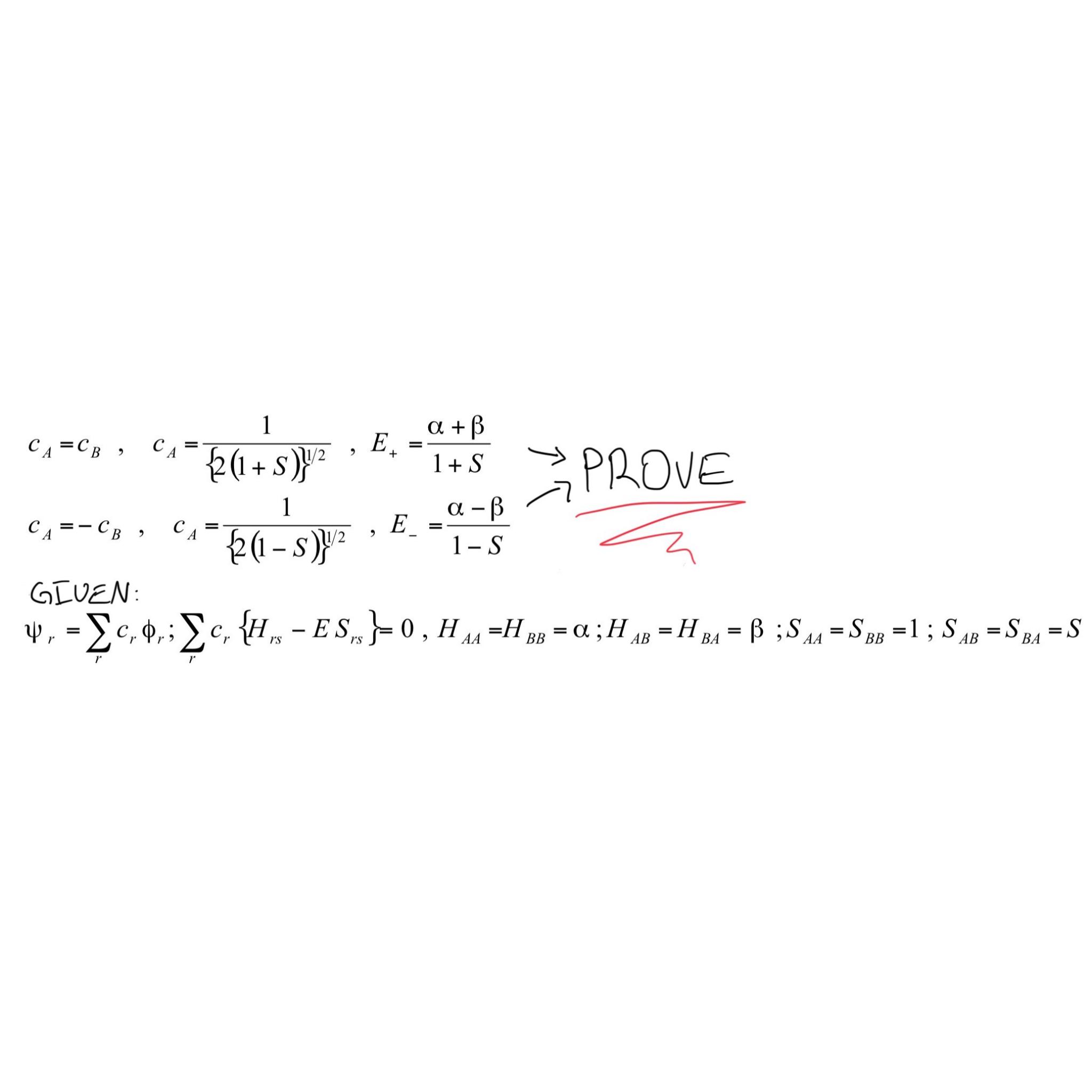 cA=cB,cA=1{2(1+S)}12,E+=α+β1+S→ ﻿PROVE | Chegg.com