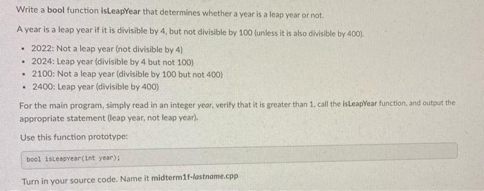 Solved Write a bool function isLeapYear that determines | Chegg.com
