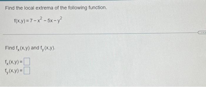 Solved Find the local extrema of the following function. | Chegg.com