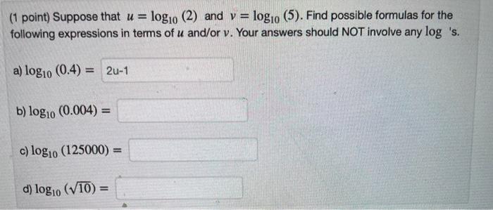 Solved (1 point) Suppose that u = log10 (2) and y = log10 | Chegg.com