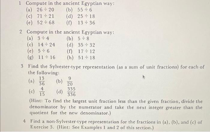 Solved 1 Compute in the ancient Egyptian way: (a) 26÷20 (b) | Chegg.com