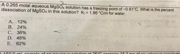 Solved A 0.265 molal aqueous MgSO4 solution has a freezing | Chegg.com