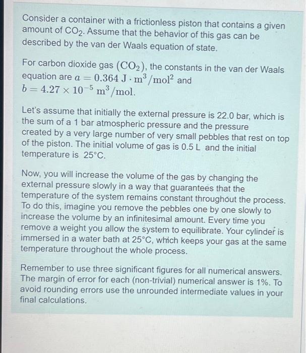 Solved Consider a container with a frictionless piston that | Chegg.com