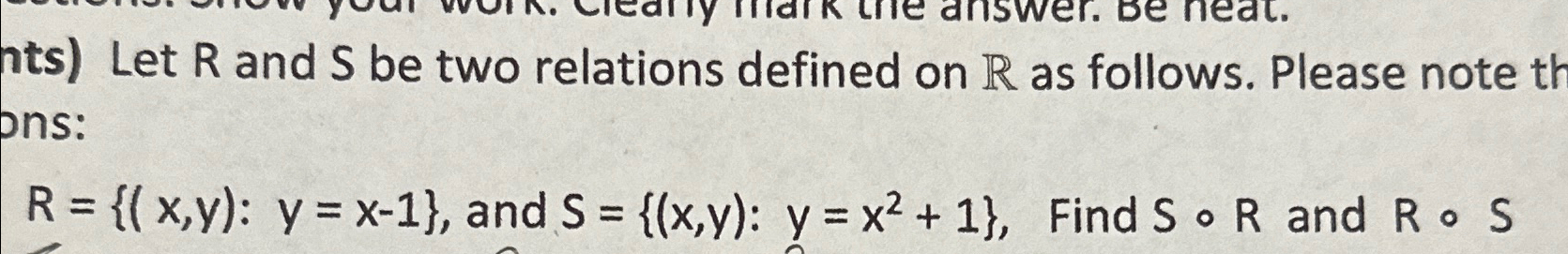 Solved Let R ﻿and S ﻿be two relations defined on R ﻿as | Chegg.com