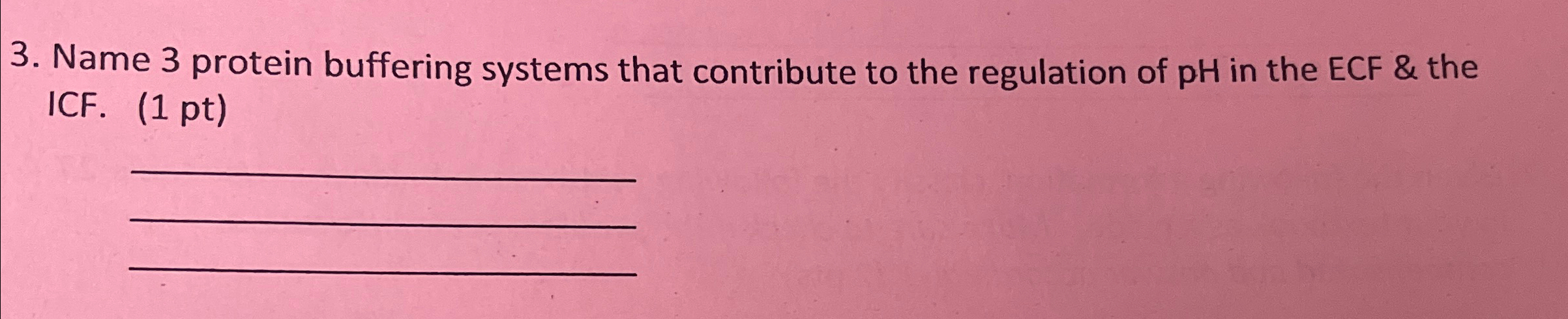 Solved Name 3 ﻿protein buffering systems that contribute to | Chegg.com