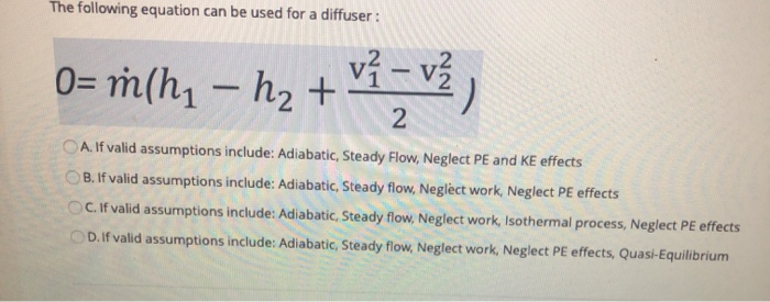 Solved The following equation can be used for a diffuser: 0= | Chegg.com