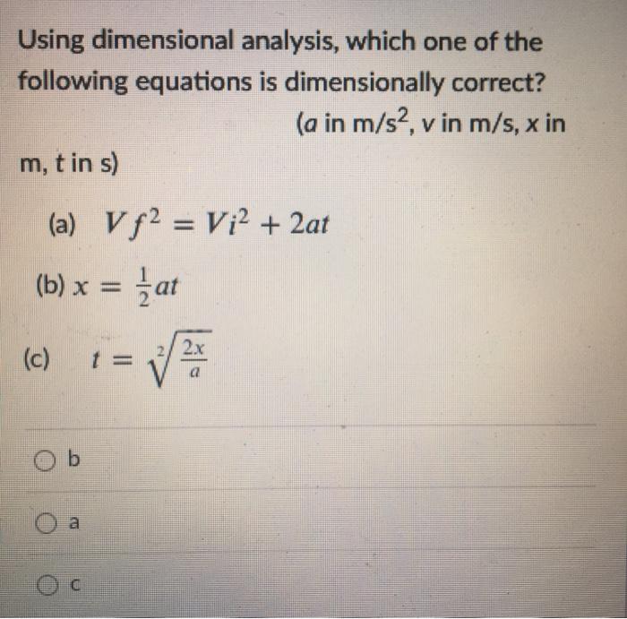 Solved Using dimensional analysis, which one of the | Chegg.com