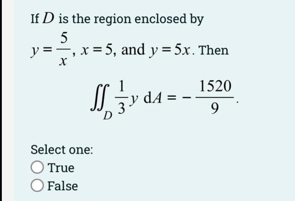 Solved If D is the region enclosed by y=x5,x=5, and y=5x. | Chegg.com