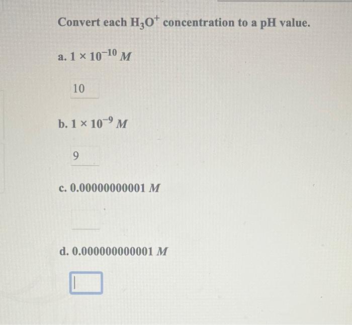 Solved Convert each H3O+concentration to a pH value. a. | Chegg.com