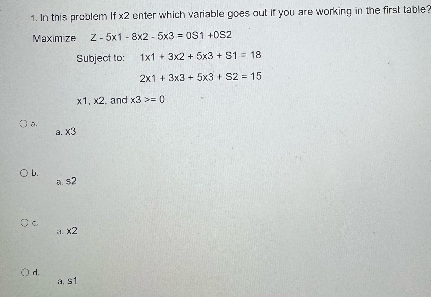 Solved In this problem If x2 enter which variable goes out | Chegg.com