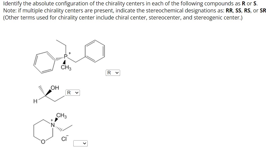 Solved Identify the absolute configuration of the chirality | Chegg.com