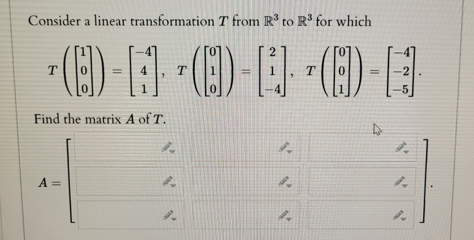 Solved Consider a linear transformation T ﻿from R3 ﻿to R3 | Chegg.com