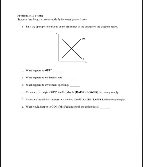 Solved Problem 2 (10 points) Suppose that the govermment | Chegg.com Solved Problem 2 (10 points) Suppose that the govermment | Chegg.com
