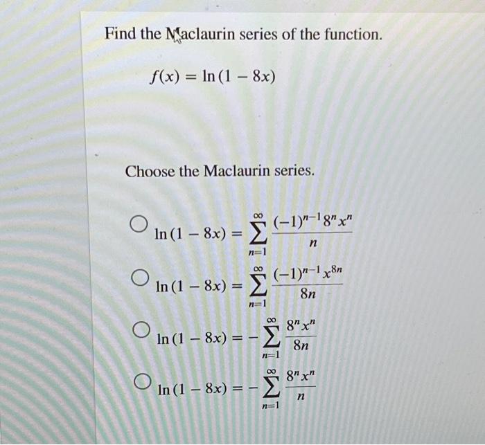 Solved Find the Maclaurin series of the function. | Chegg.com
