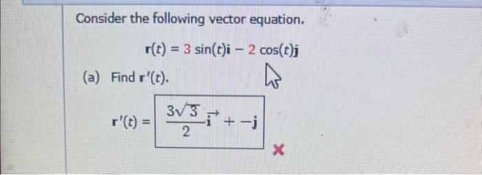Solved Consider The Following Vector Equation