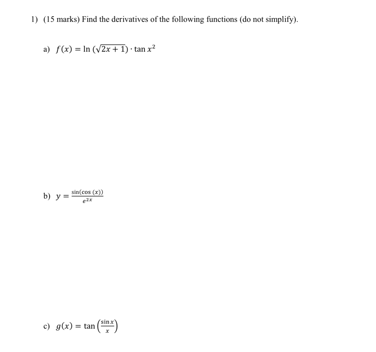 Solved (15 ﻿marks) ﻿Find the derivatives of the following | Chegg.com