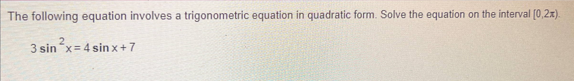 Solved The Following Equation Involves A Trigonometric Chegg