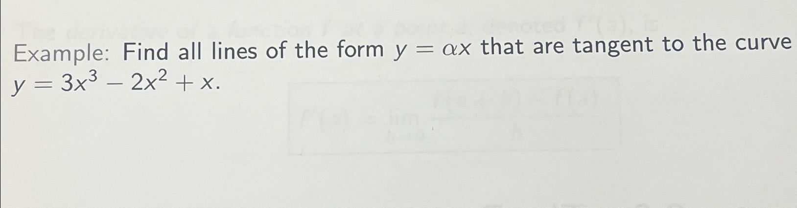 Solved Example: Find all lines of the form y=αx ﻿that are | Chegg.com