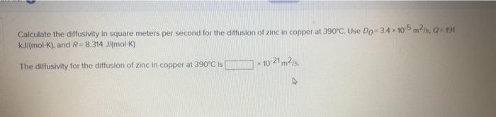 Solved Calculate the diffusivity in square meters per second | Chegg.com
