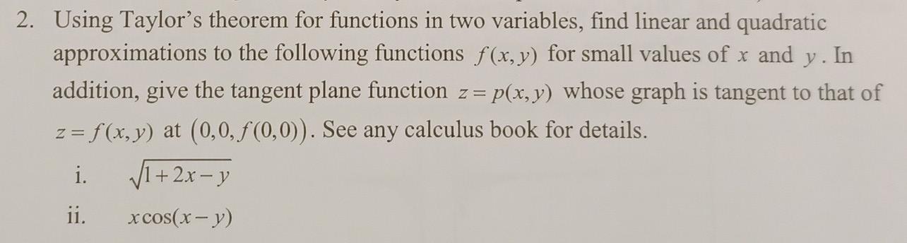 Solved 2. Using Taylor's theorem for functions in two | Chegg.com