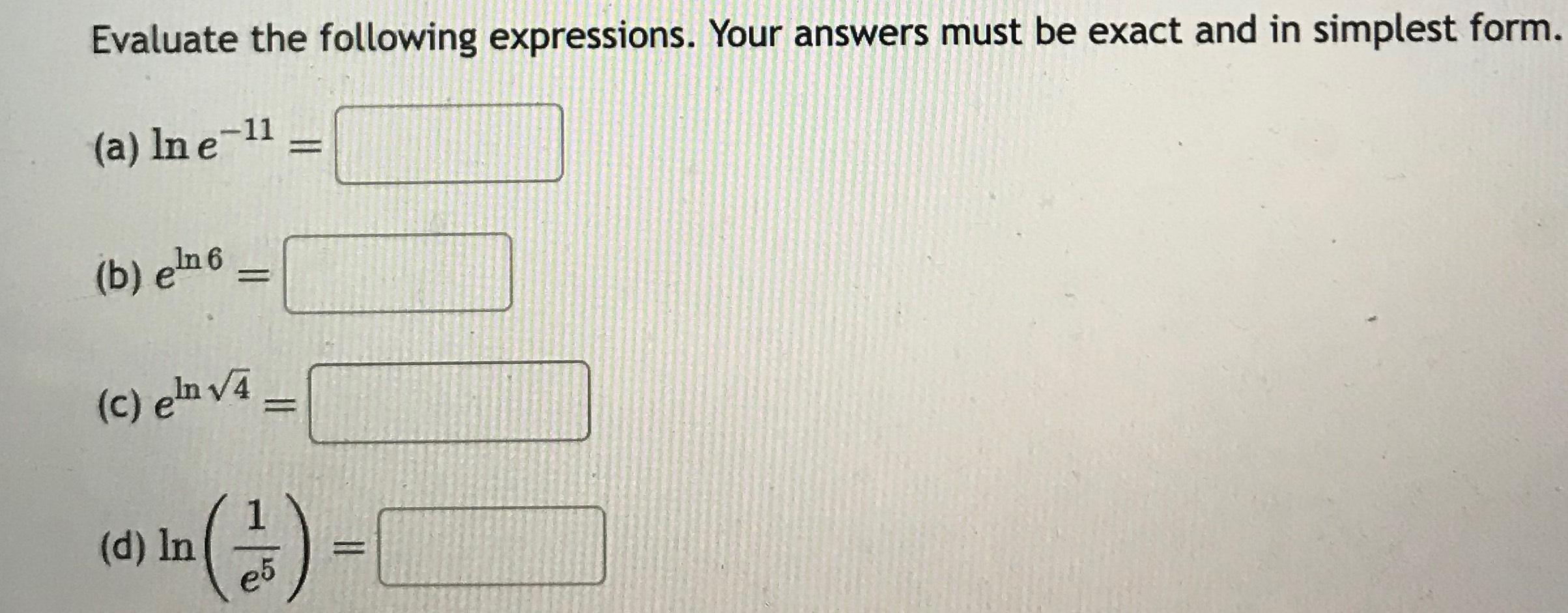 Solved Evaluate the following expressions. Your answers must | Chegg.com
