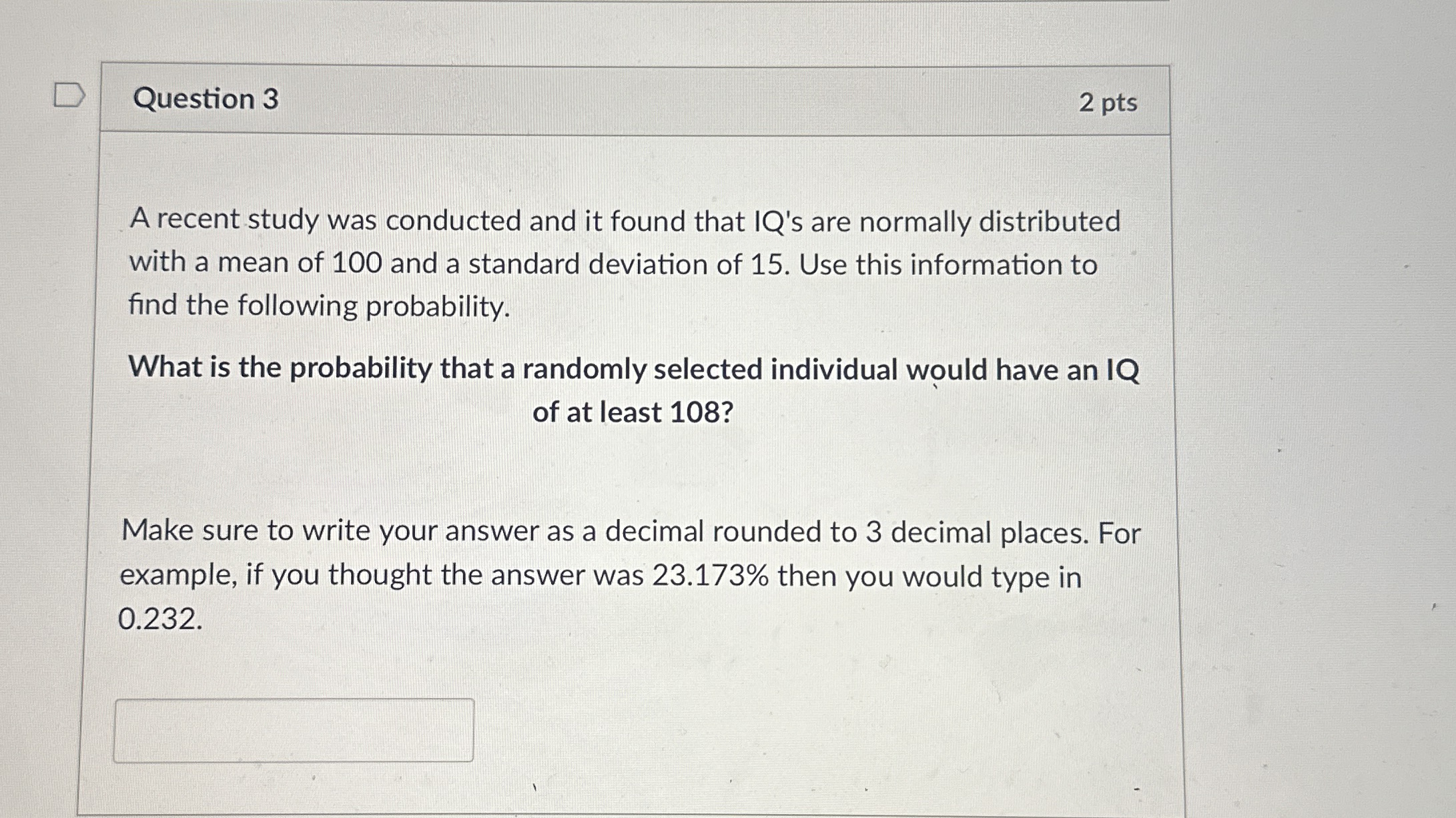 Solved Question 32 ﻿ptsA recent study was conducted and it | Chegg.com