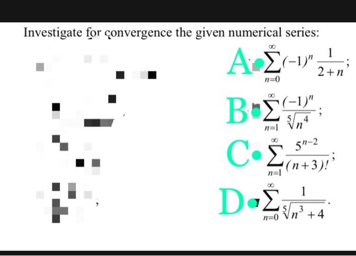 Solved Investigate for convergence the given numerical | Chegg.com