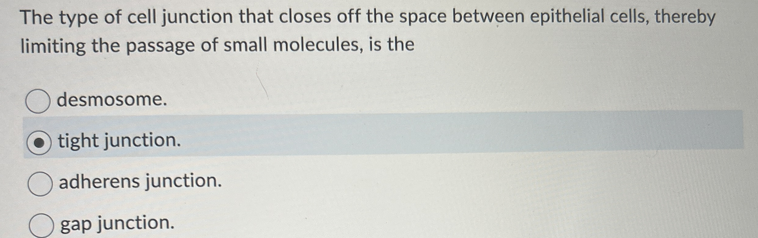 The type of cell junction that closes off the space | Chegg.com