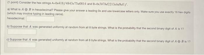 Solved (1 point) Consider the hex strings | Chegg.com