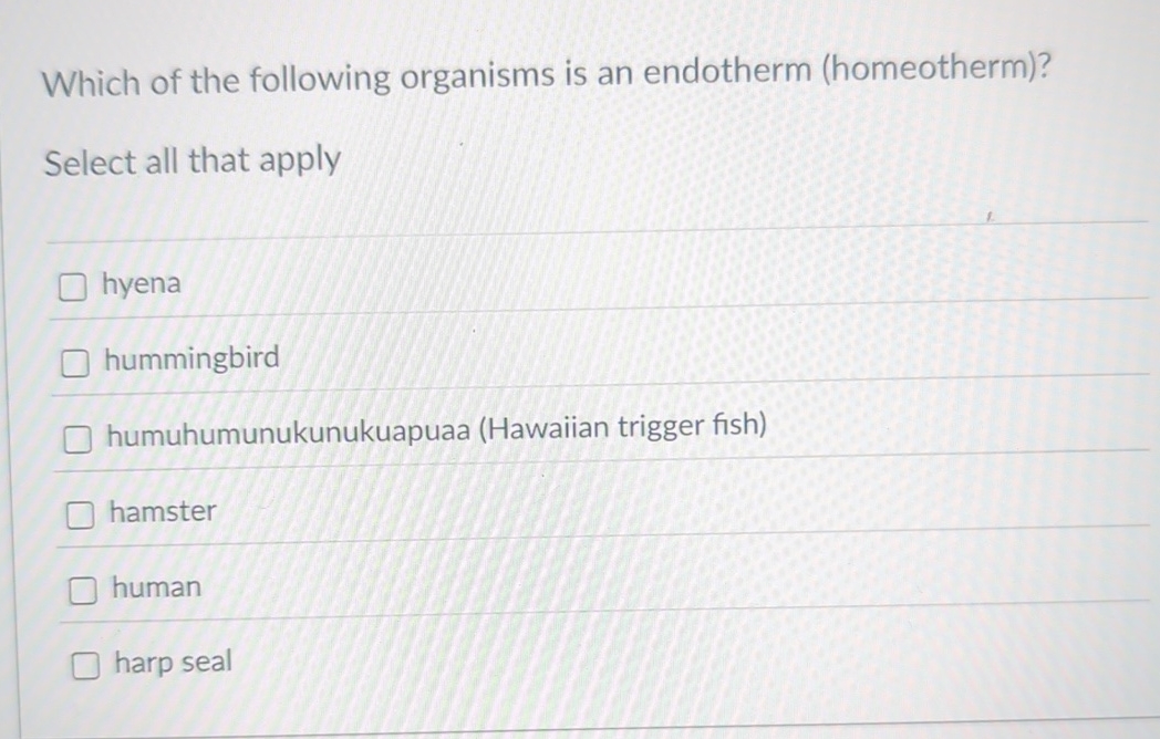 Solved Which of the following organisms is an endotherm | Chegg.com